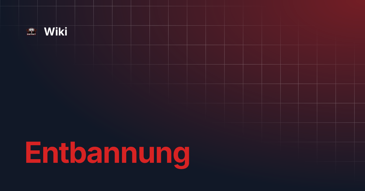 Entbannung | Wiki